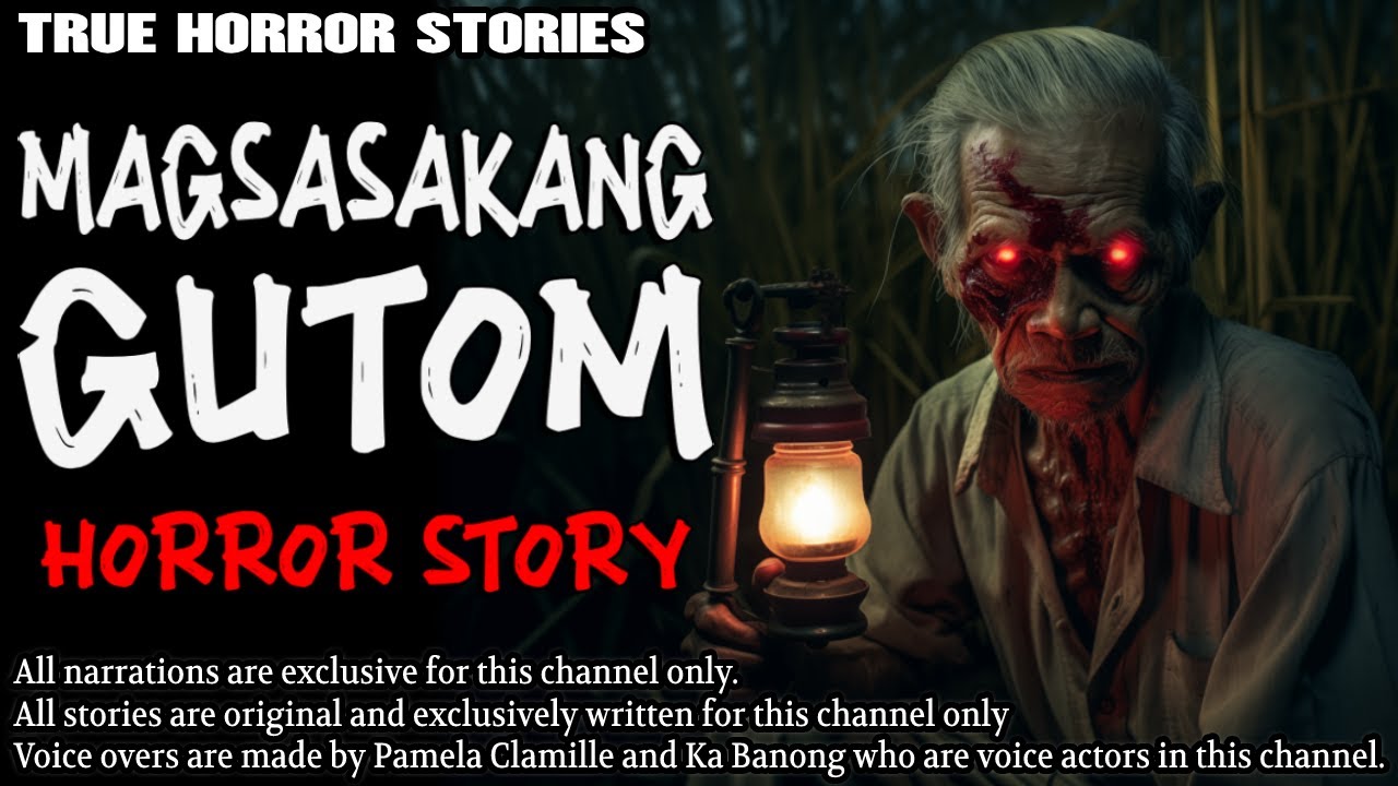 MAGSASAKANG GUTOM HORROR STORY | True Horror Stories | Tagalog Horror ...