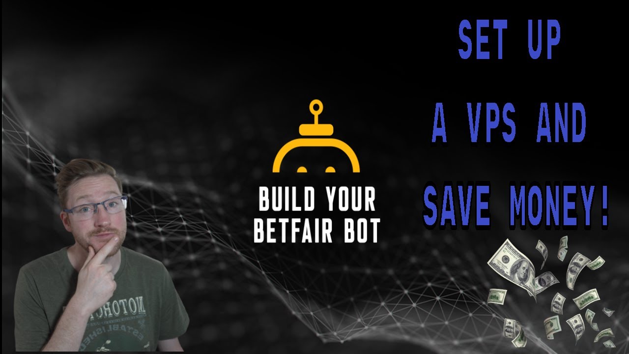 Betfair Trading - Setting up a VPS to Automate Trading - YouTube