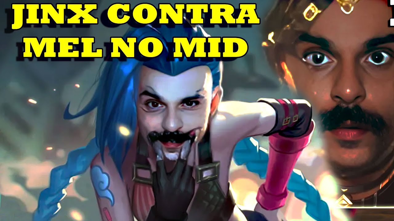 PEGARAM MEL CONTRA MINHA JINX MID EM UM DIA DAQUELES, A PARADA FICOU ...