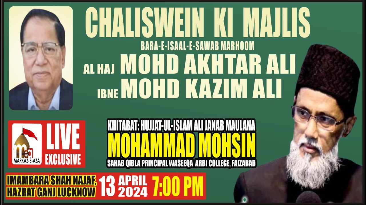 🛑 Live 🛑 Chaliswein Ki Majlis | Mahroom Mohd Akhtar Ali | Maulana Mohammad Mohsin Sb | 13/04 ...
