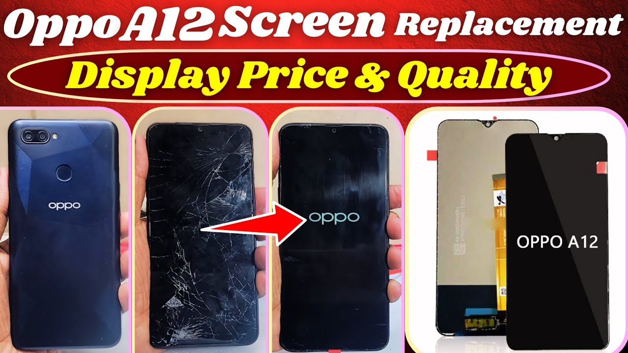 Oppo A12 Lcd Screen Replacement | How To Change Oppo A12 Display Combo ...