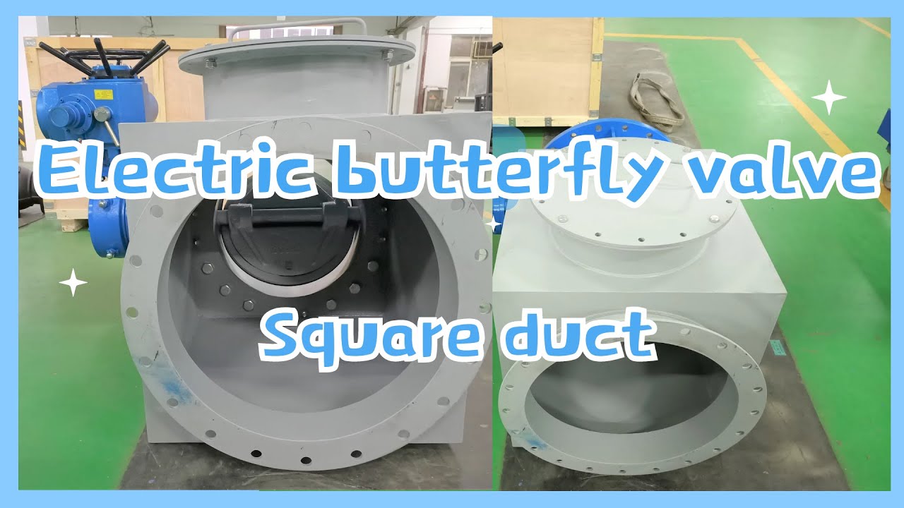 Combination of electric butterfly valve and square ventilation duct ...