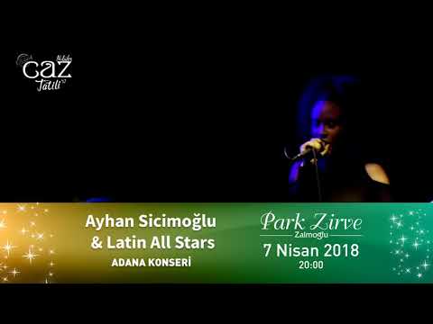 Ayhan Sicimoğlu & Latin All Stars Konseri