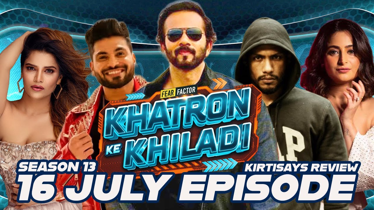 Khatron ke Khiladi Season 13 LIVE Review | 16 July Episode 2 - YouTube