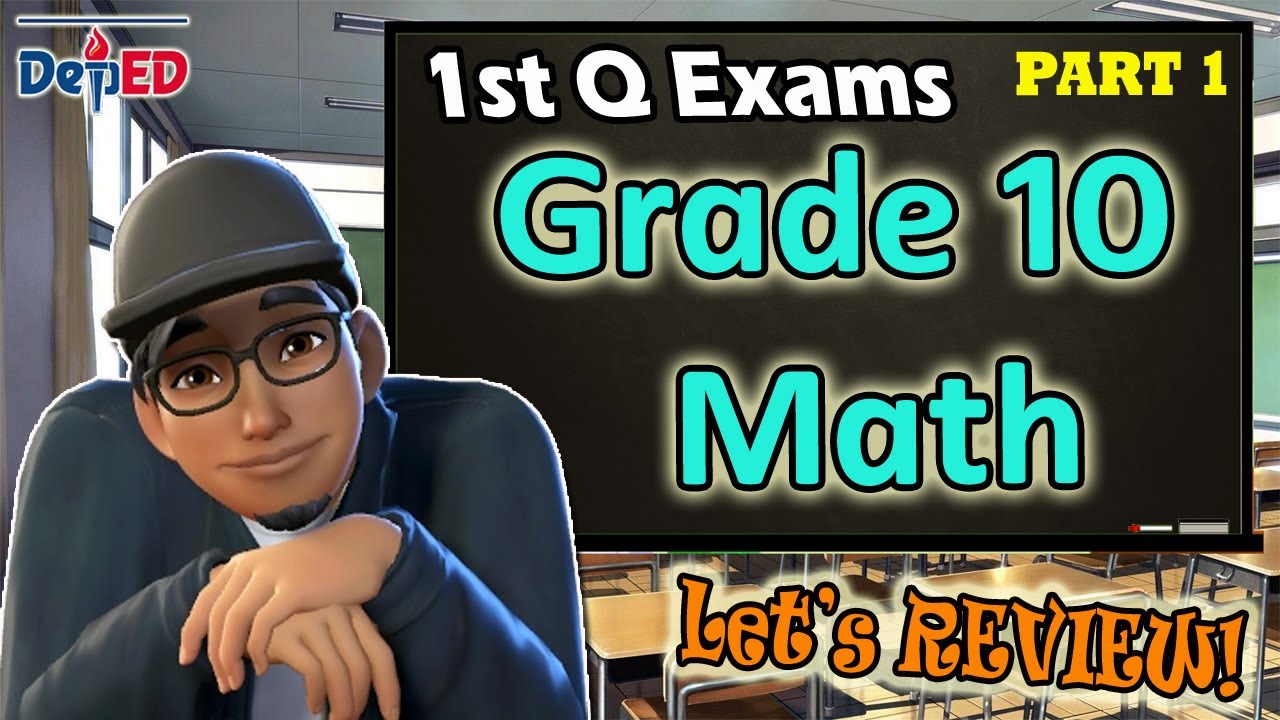 Grade 10 Math First Periodical Test Reviewer Part 1 - YouTube