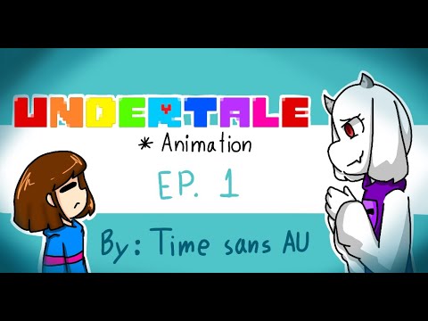 Undertale Ep.1 (Animation) - YouTube