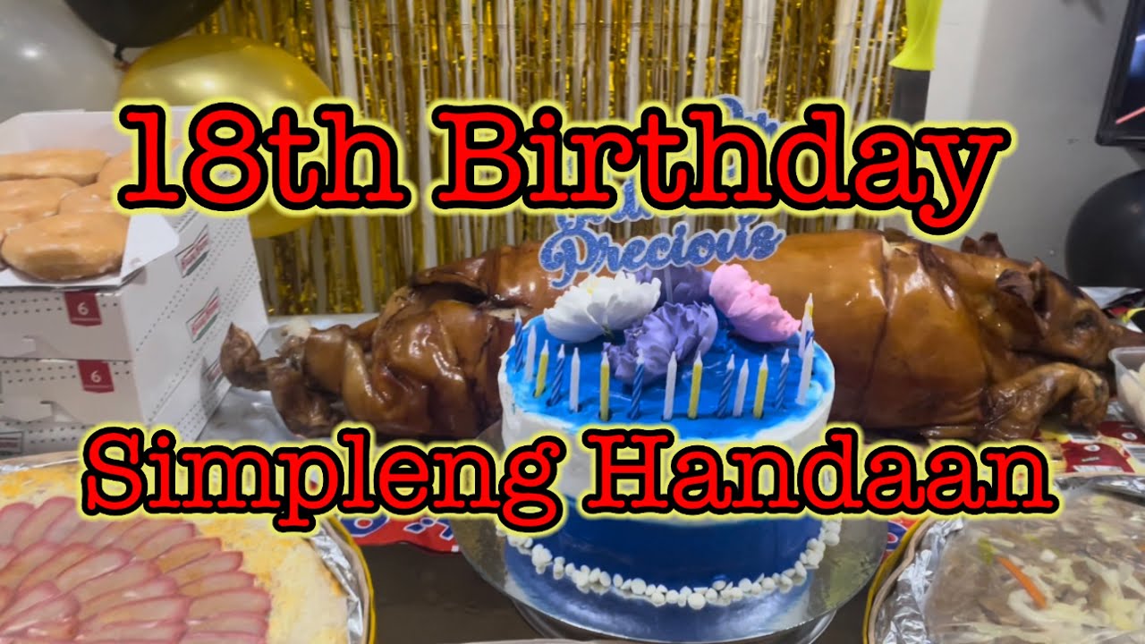 18th Birthday Simpleng Handaan - YouTube