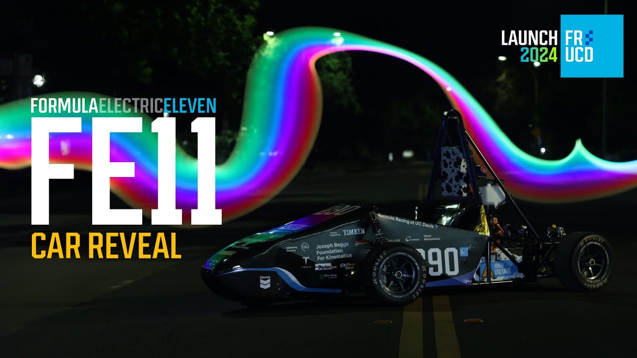 FE11 Launch - Formula Racing at UC Davis | FSAE Electric - YouTube