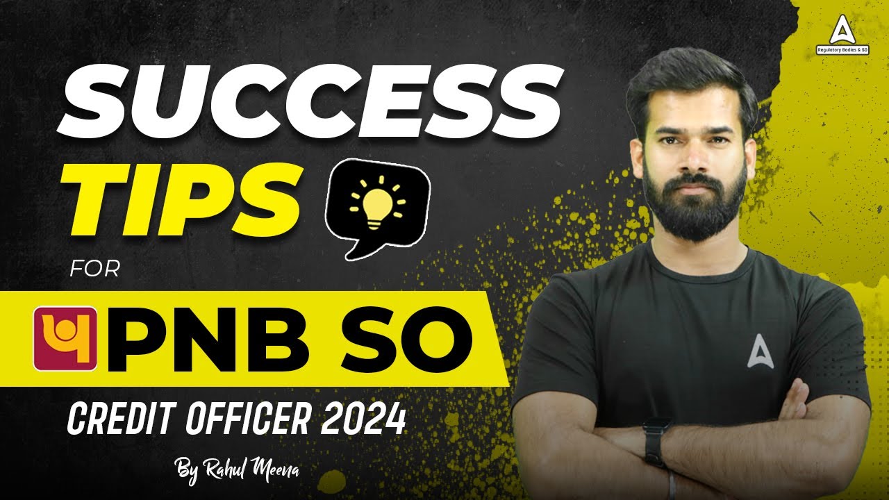 Success Tips for PNB SO Credit Officer 2024 | PNB SO Preparation | By ...