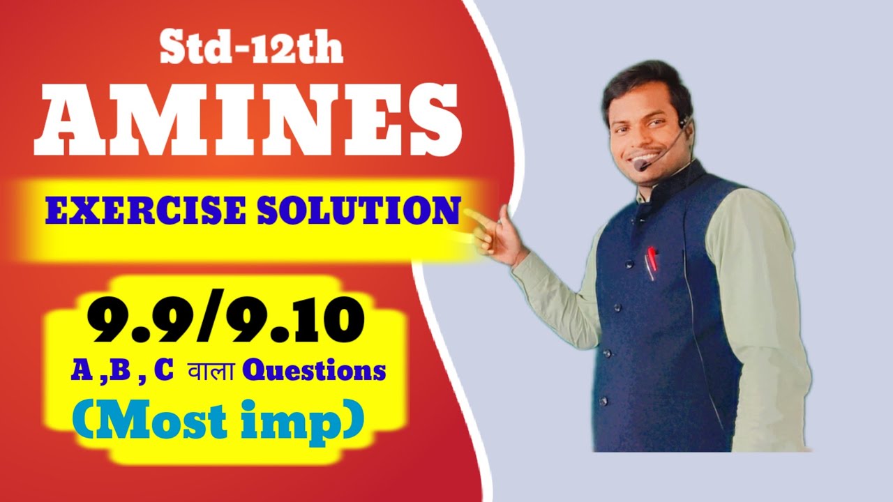 Std-12th/Chemistry/Amine Exercise Q.9.9/9.10 Solution/ Conversions/Very ...