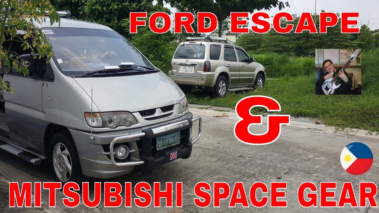 FORD ESCAPE (Fordie) & MITSUBISHI SPACE GEAR (Mitzi) OUR BABIES IN ...