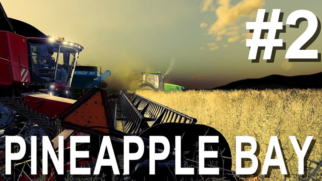 Pineapple Bay Episode 2 Farming Simulator 19 Youtube