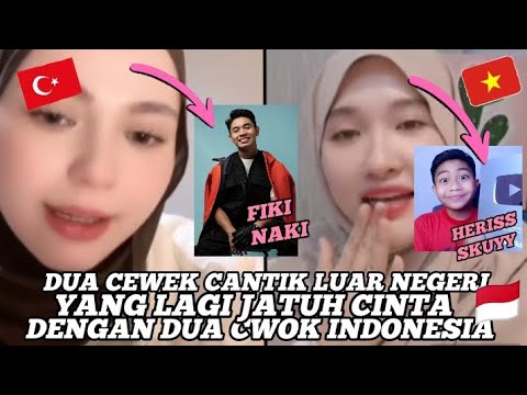 DUA CEWEK CANTIK LUAR NEGERI YANG LAGI JATUH CINTA DGN DUA COWOK INDONESIA,TUGBA TURKI & EEN ...