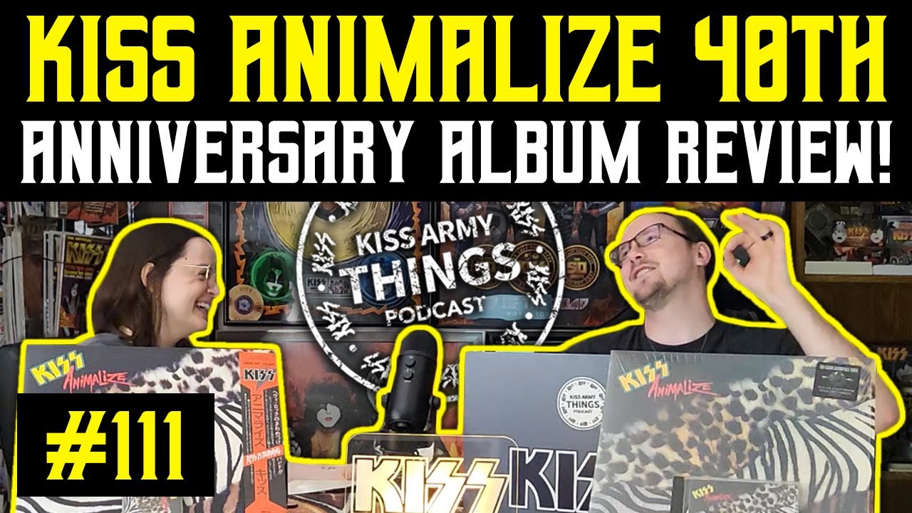 KISS Army Things Podcast Ep. 111: Animalize 40th Anniversary Album ...