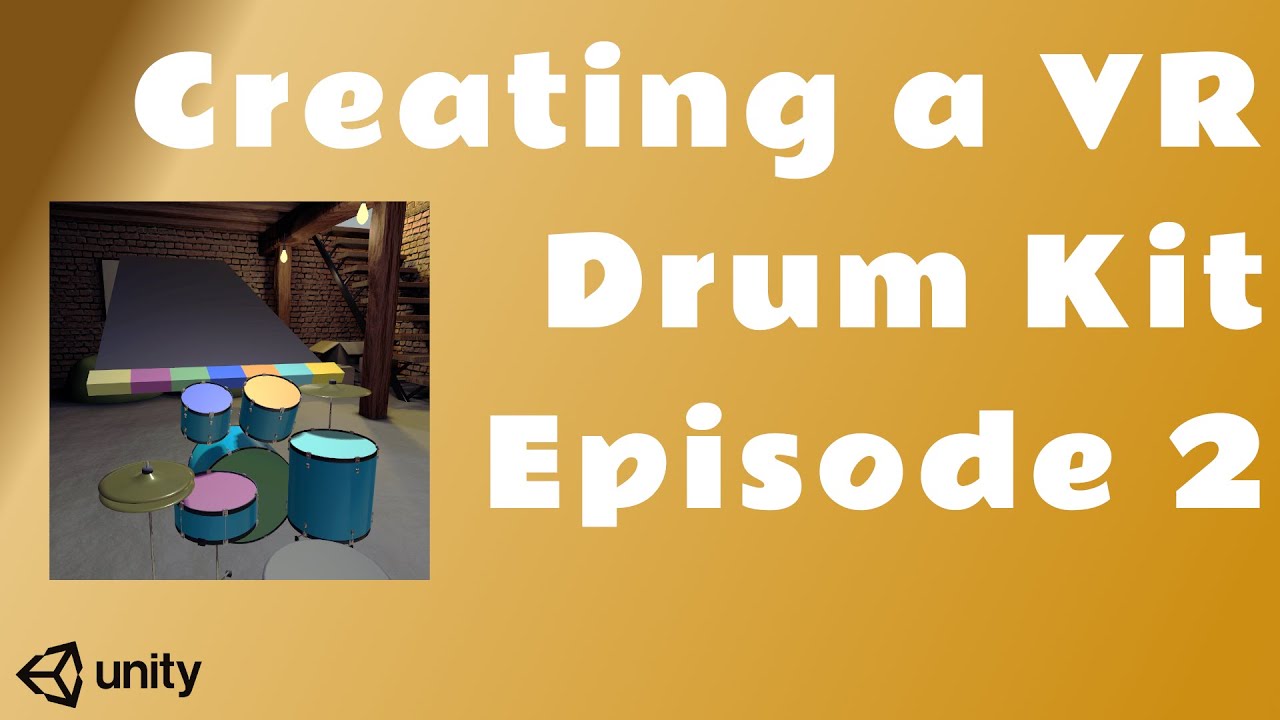 Creating a VR Drum kit in unity - Episode 2 - YouTube