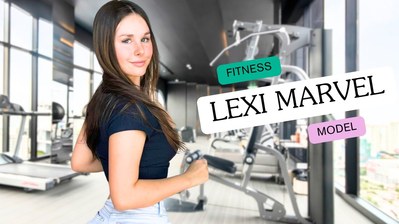 Meet Lexi Marvel: Ultimate Fitness Inspiration - YouTube
