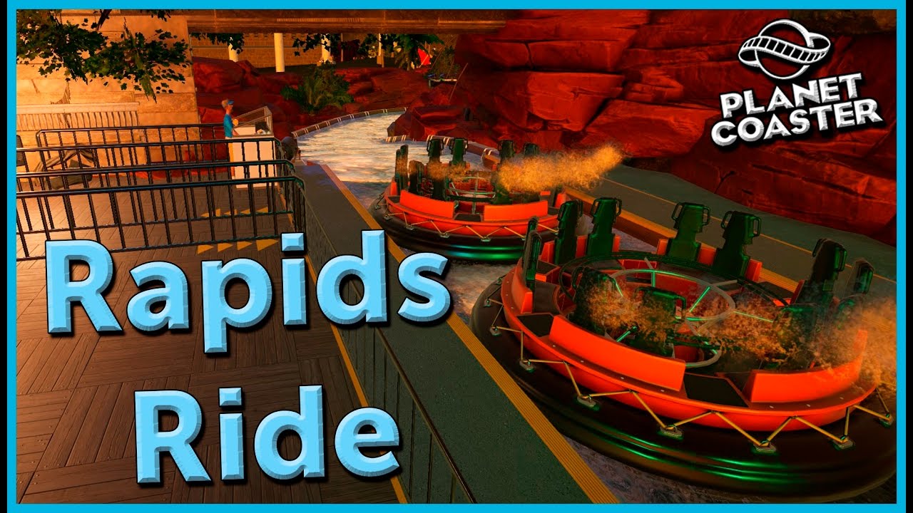 PLANET COASTER - Rapids Ride (Rio Bravo) - YouTube