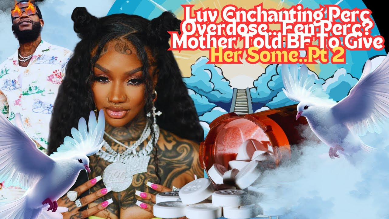 Luv Enchanting Perc Overdose…Fen Perc? Mother Told BF To Give Her Some ...