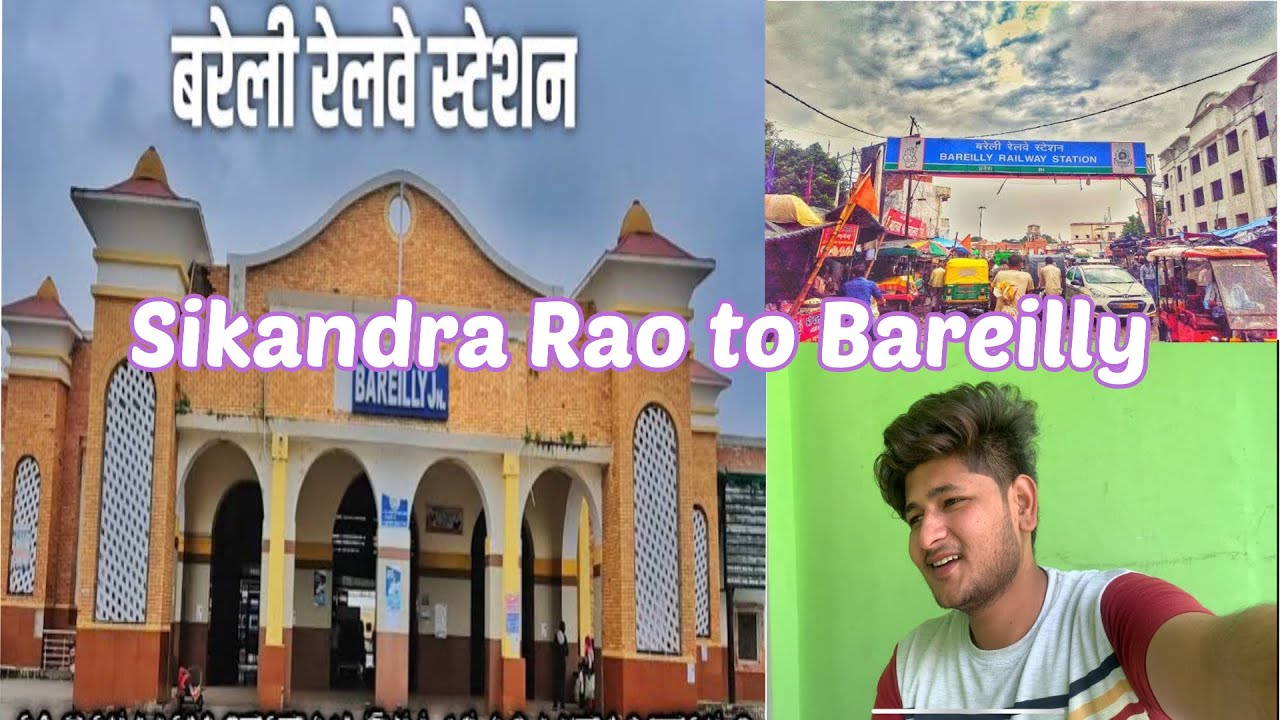 Sikandra Rao to Bareilly vlog Part 2 || Sikandra Rao vlog || Bareilly ...