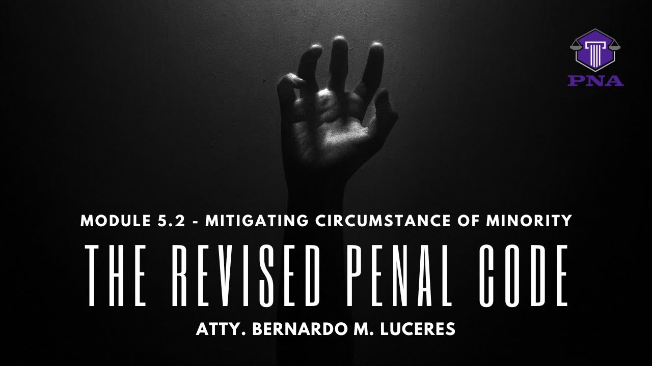 Module 5 Part 2 - Mitigating circumstance of Minority [PNA 37] - YouTube