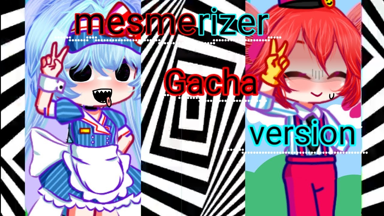 mesmerizer ||Gacha version || Gl2 - YouTube