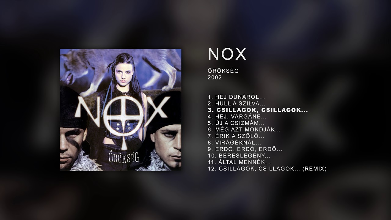 NOX - Örökség (Official Full Album) - YouTube