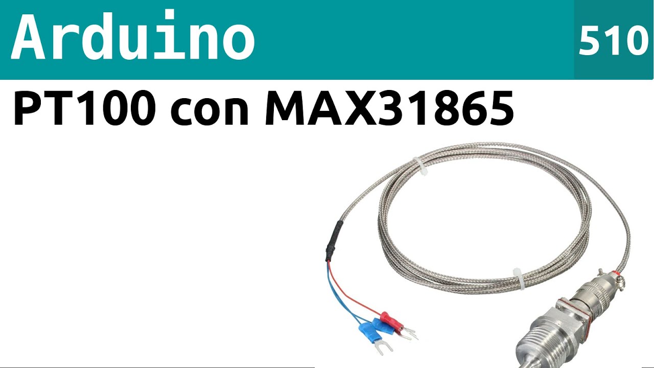 Lettura sonda PT100 con MAX31865 e Arduino - Video 510 - YouTube