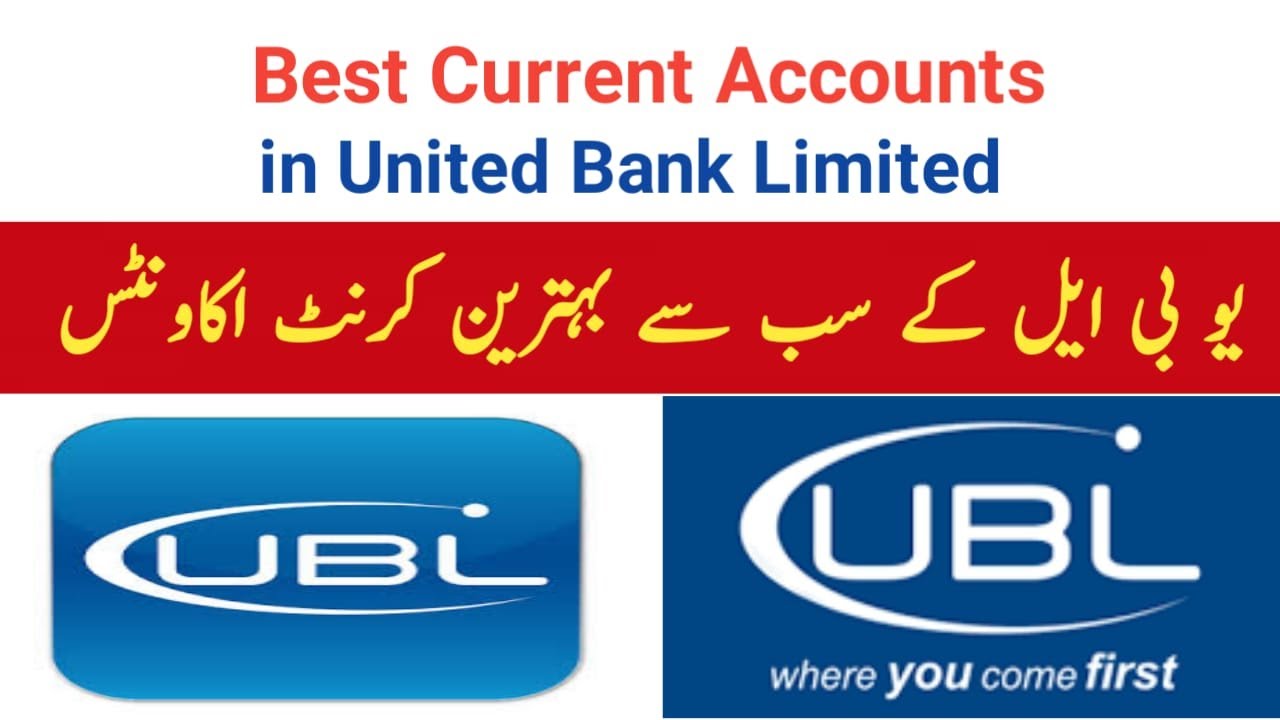 Best Current Accounts in UBL | UBL Current Account | UBL Saving ...