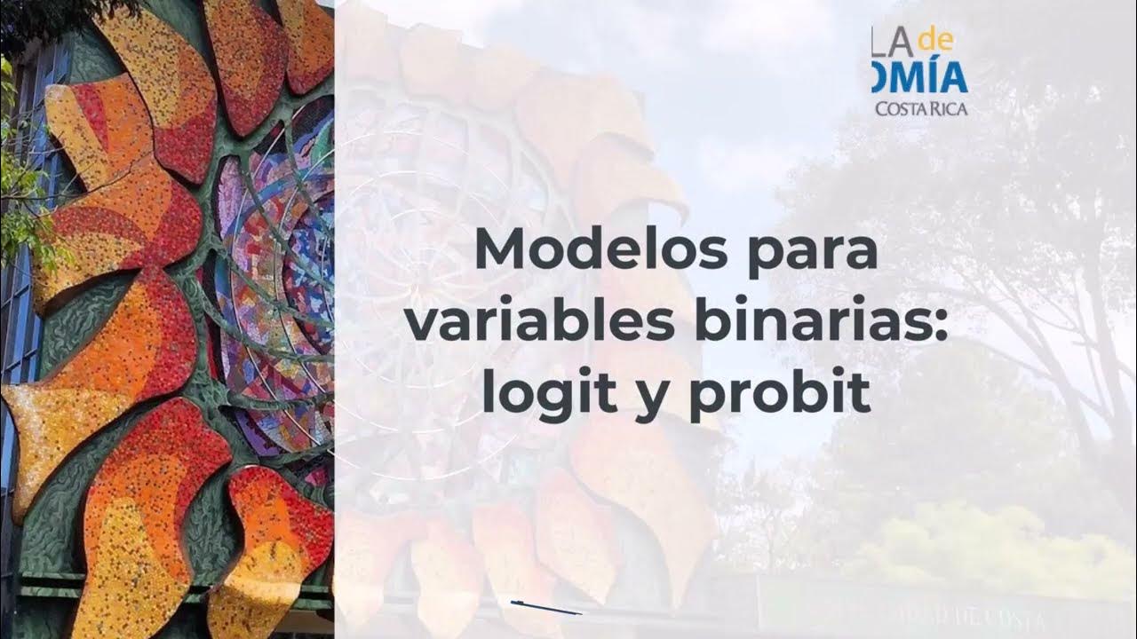 Tema 2: Modelos para variables binarias (probit y logit) - YouTube