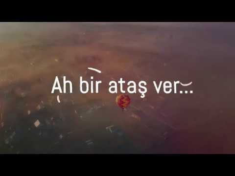 Ah Bir Ataş Ver [Sözleriyle Birlikte] (Akustik-2018)