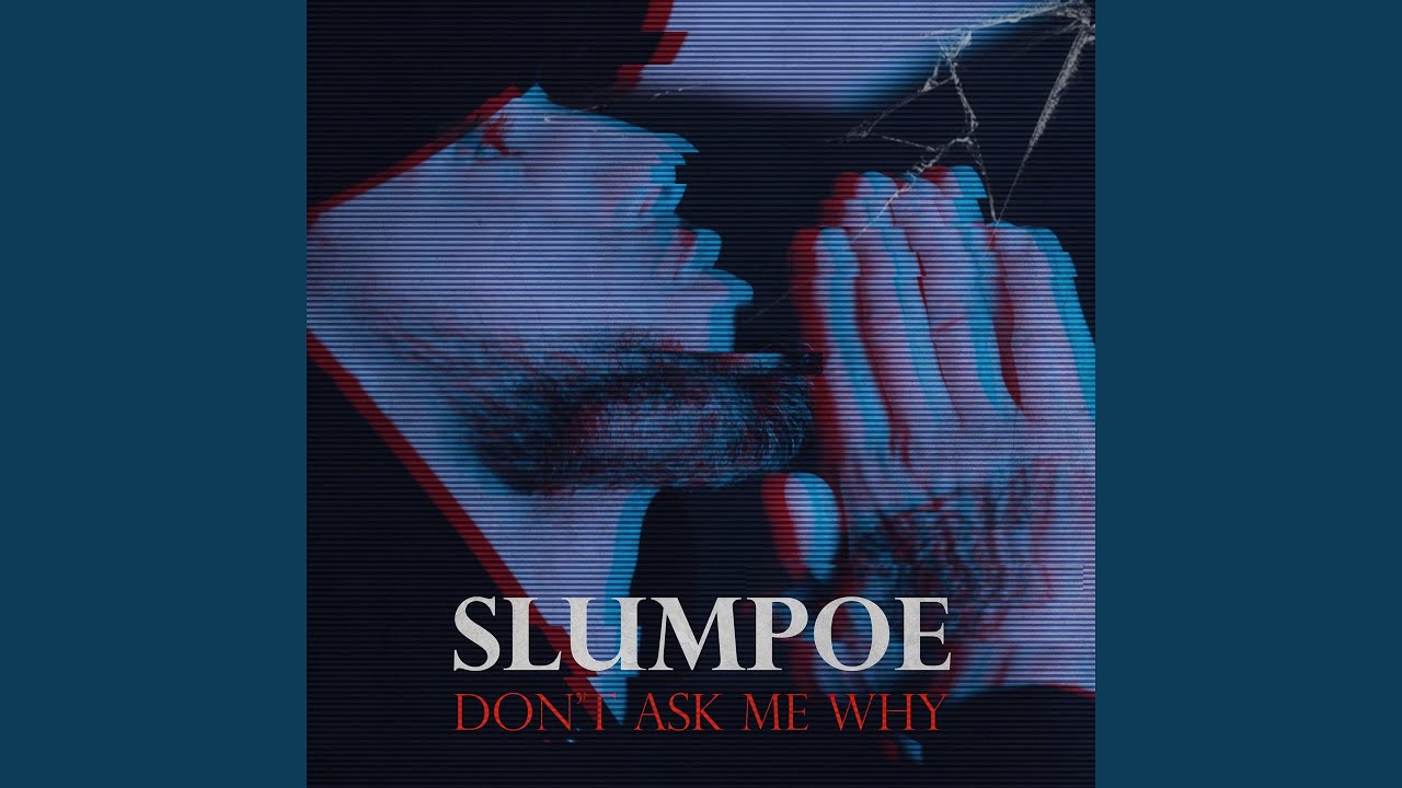 Dont Ask Me Why - YouTube