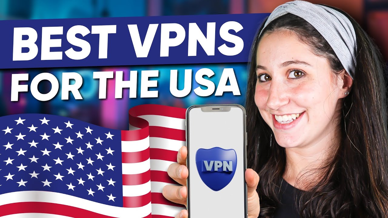 Best VPN For US - Top 3 American VPNs - YouTube