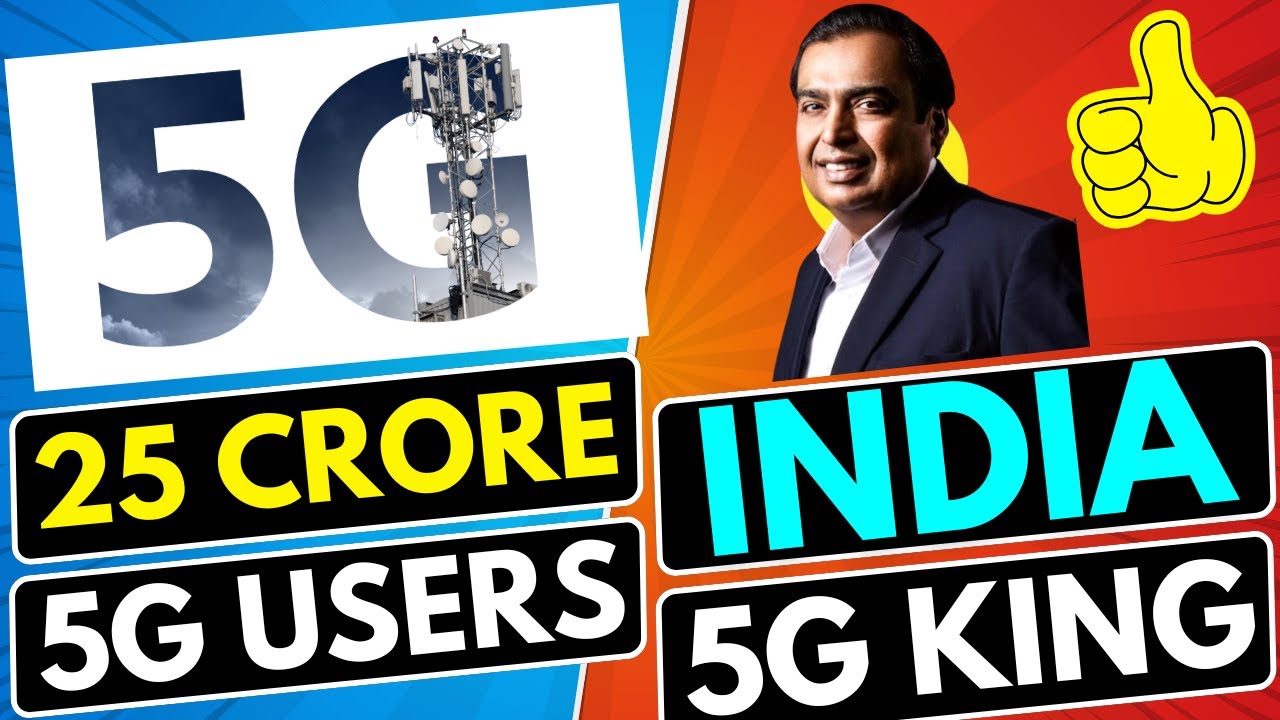 25 Crore 5G Users in India | India 5G Network Growth Story | India 5G ...