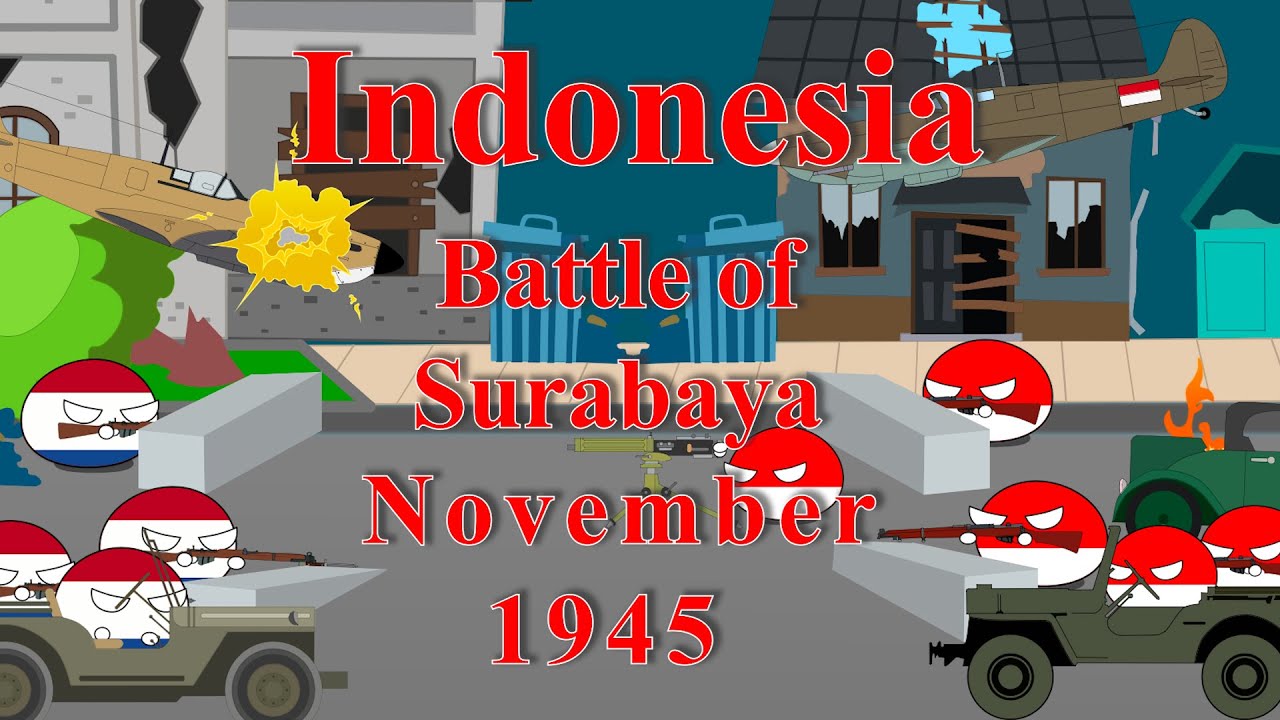 Indonesia - Historical battle of Surabaya November 1945 - countryballs ...