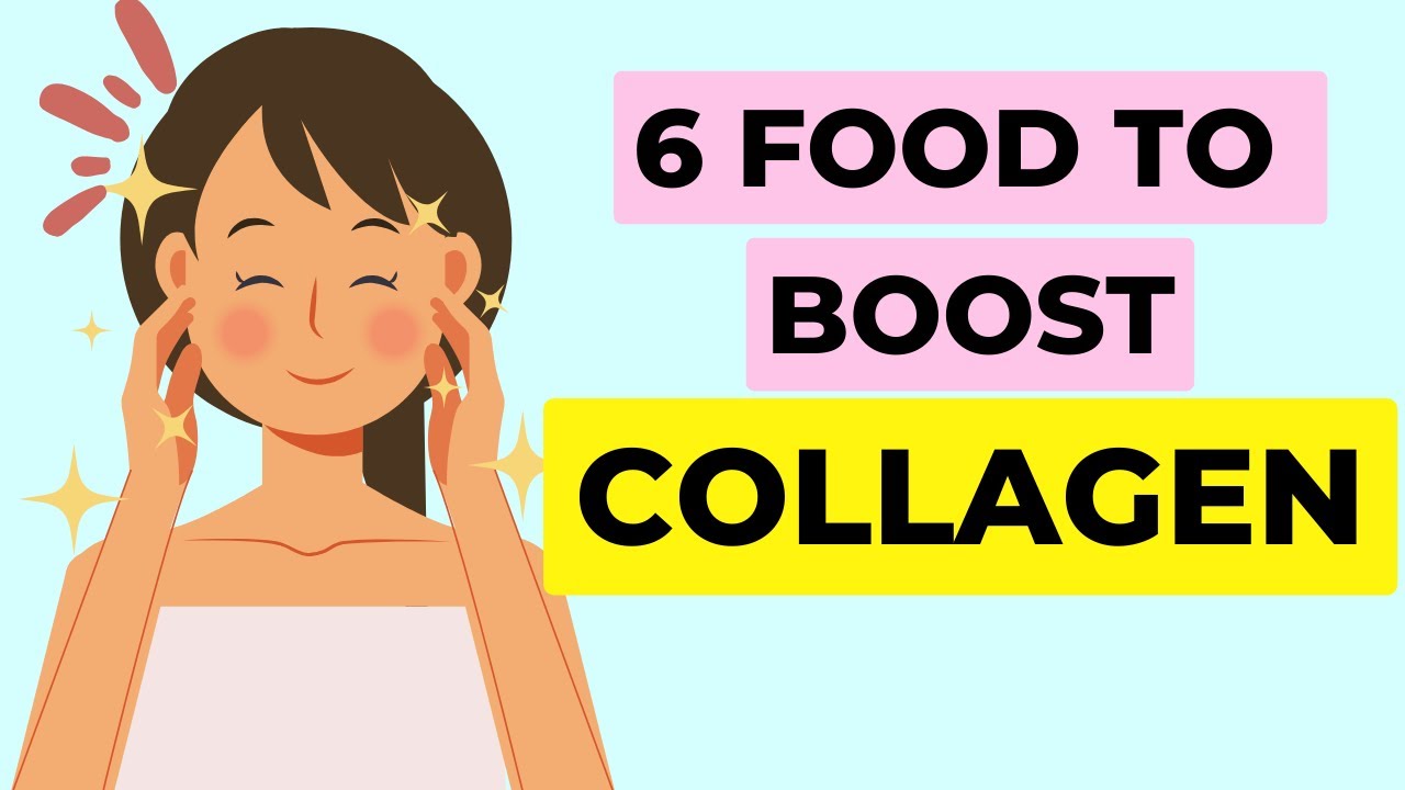 6 Collagen Boosting Super Foods - Make Your Skin Age in REVERSE - YouTube
