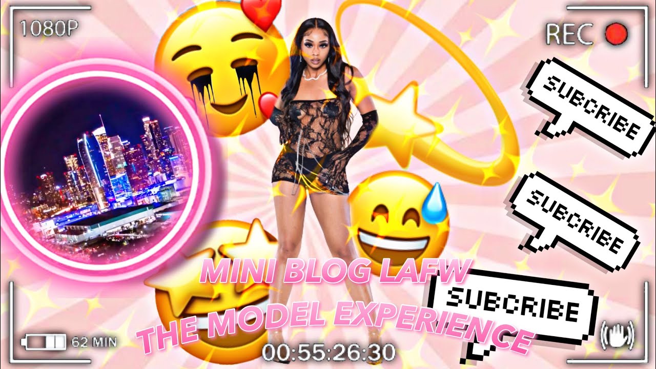 LAFW!! THE MODEL EXPERIENCE - YouTube