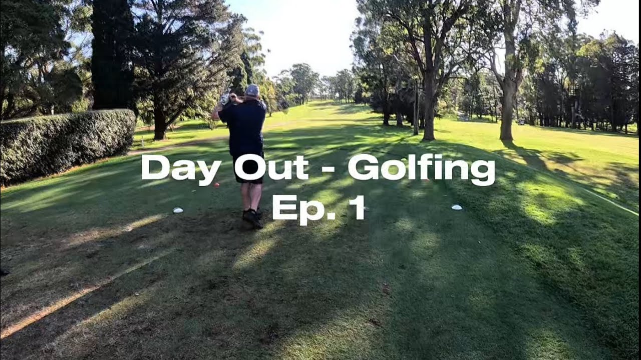 Day Out - Golfing Ep.1 - YouTube