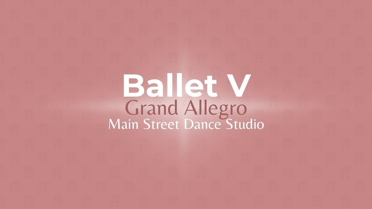 Ballet V: Grand Allegro - YouTube
