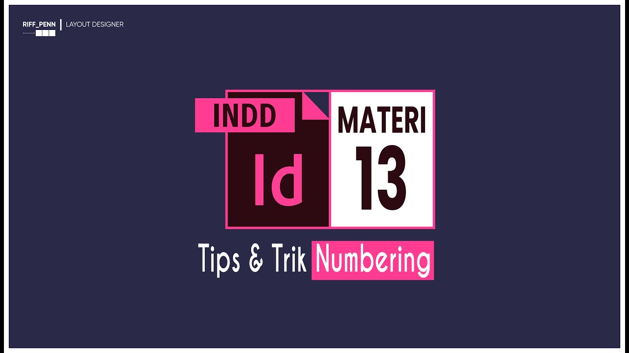 Tutorial Adobe Indesign Untuk Pemula | MATERI #13 Tips & Trik Numbering ...