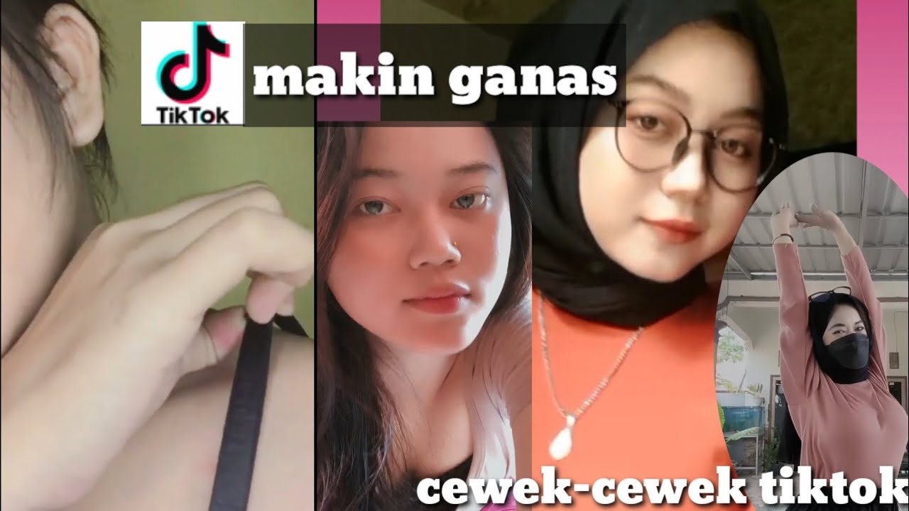 TIKTOK MAKIN GANAS, KOMPULAN CEWEK² TIKTOK - YouTube