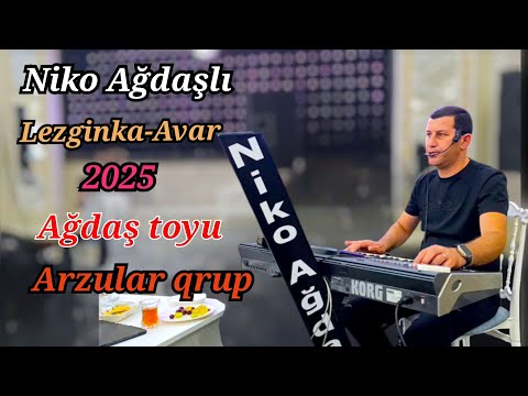 Niko Agdasli - Lezginka,Avar 2025/ Agdas toyu Agsaray sadliq sarayi