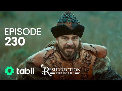 Diriliş Ertuğrul 230. Bölüm