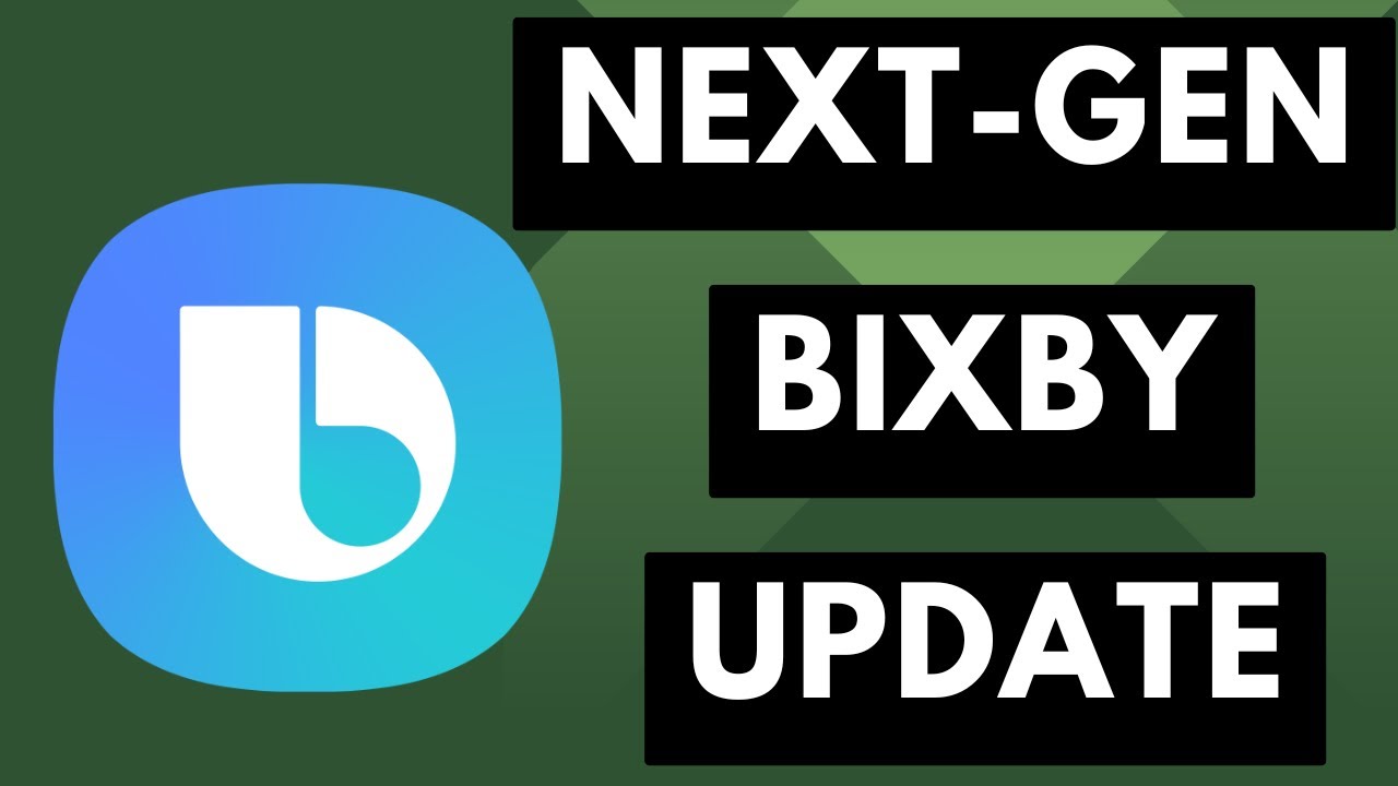 Samsung Announces the Next Generation Bixby [Android News Byte] - YouTube