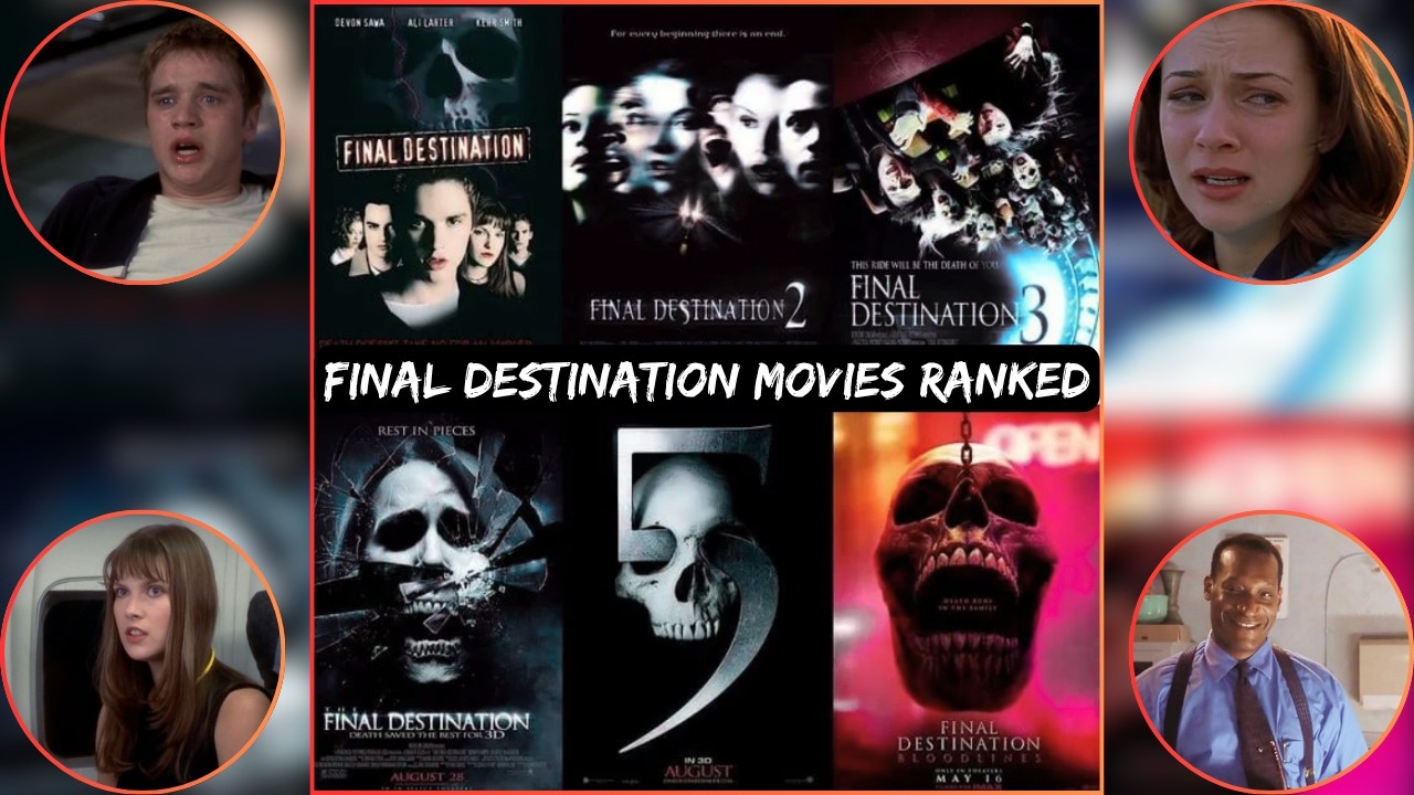 Every Final Destination Movie Ranked **SPOILERS** - YouTube