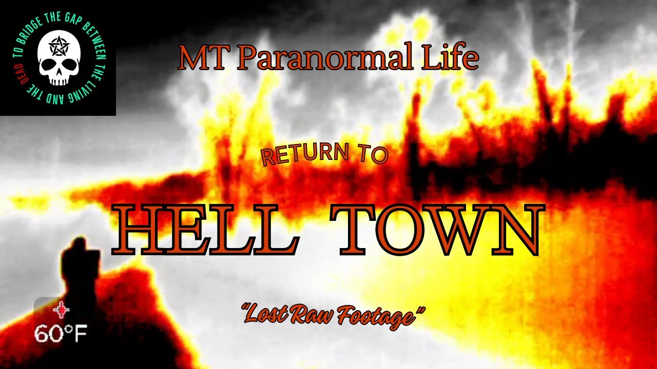 Return 2 HellTown(Lost footage)Paranormal Investigation #ghosthunting# ...