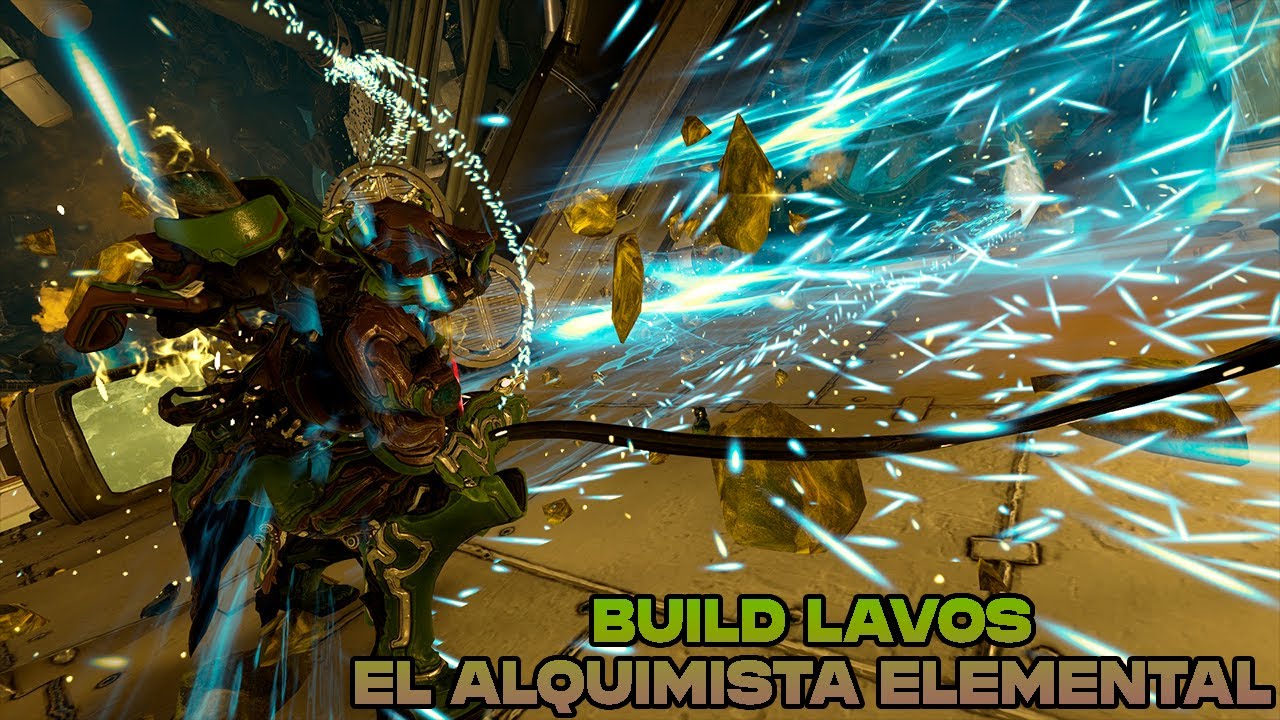 Build De Lavos "El Alquimista Elemental" + Build De La Cedo | Warframe ...