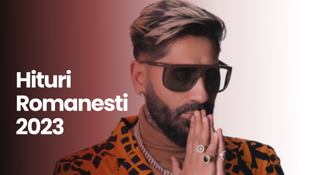 Hituri Romanesti 2023 🔥 - YouTube