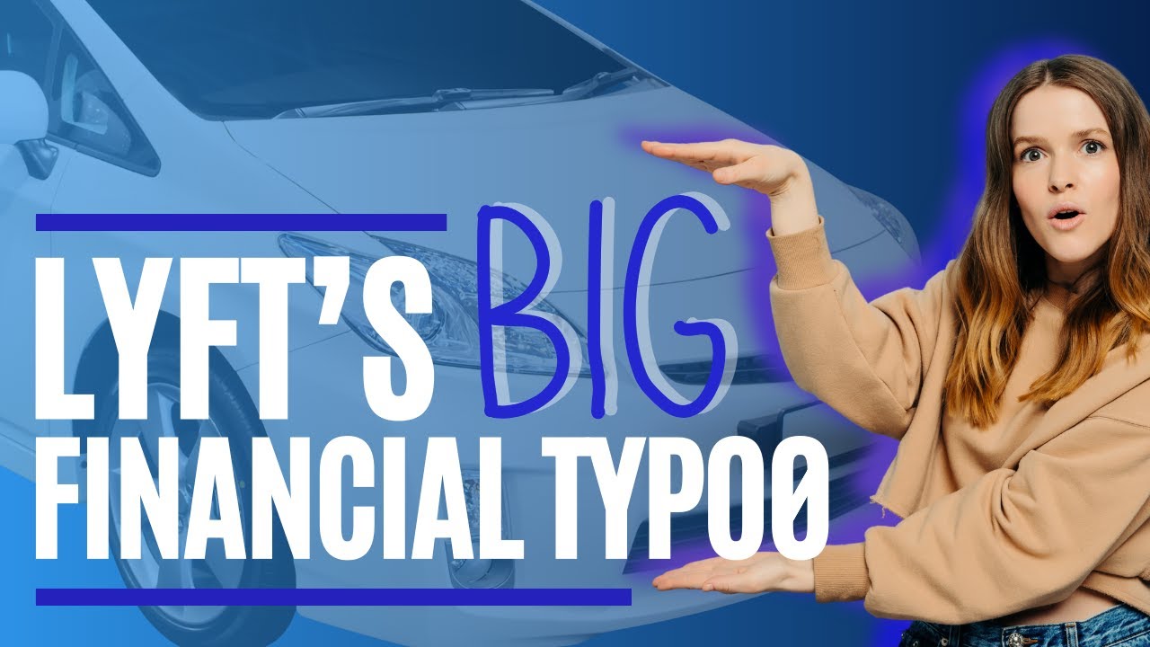 373. Lyft's Big Financial Typo0 - YouTube