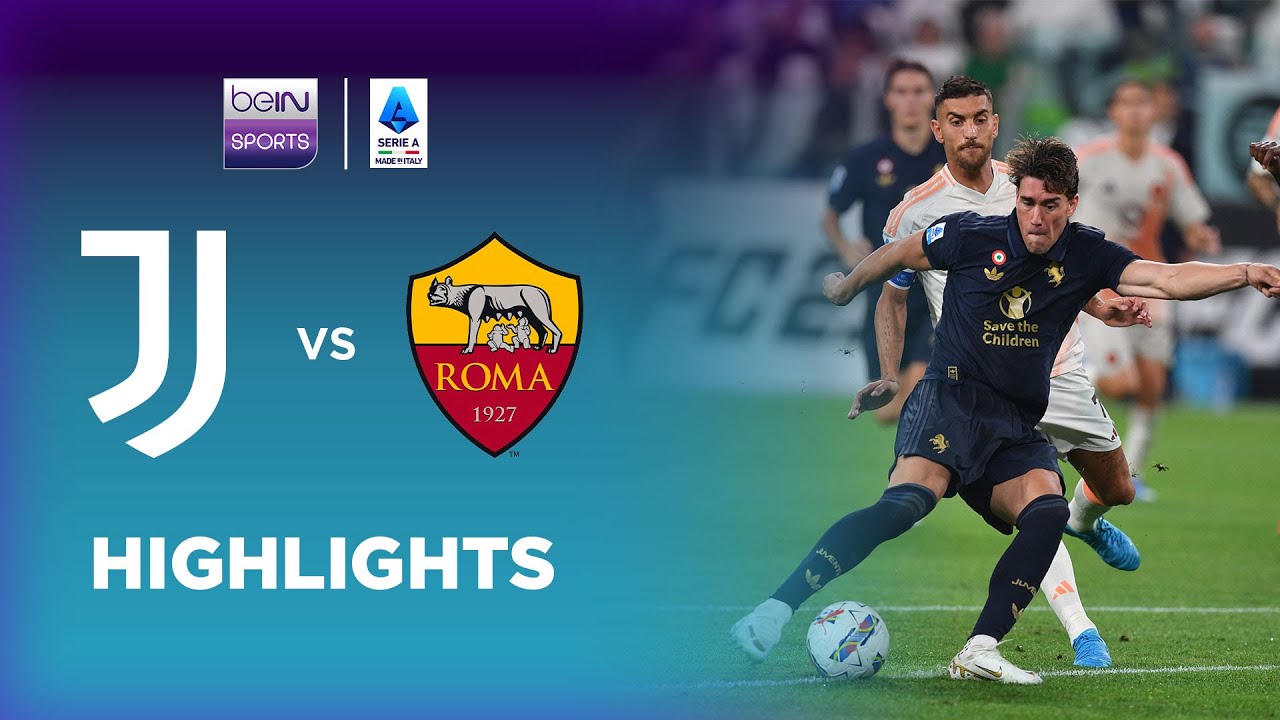 Juventus v Roma | Serie A 24/25 | Match Highlights - YouTube