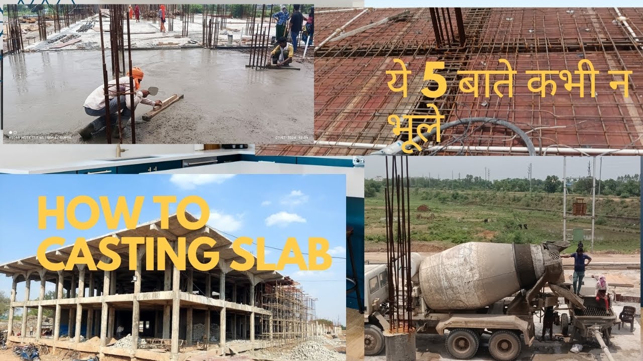 how to concrete slab | स्लैब कास्टिंग करते समय 5 बातो को ध्यान जरूर ...